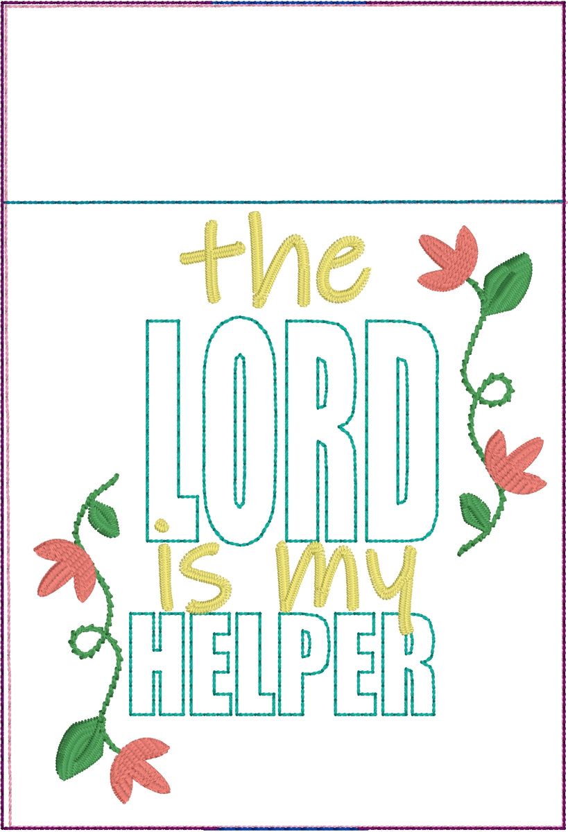 The Lord is my Helper Pen Pocket In The Hoop (ITH) Embroidery Design ...